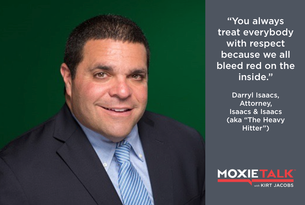 #65. Darryl Isaacs - MoxieTalk