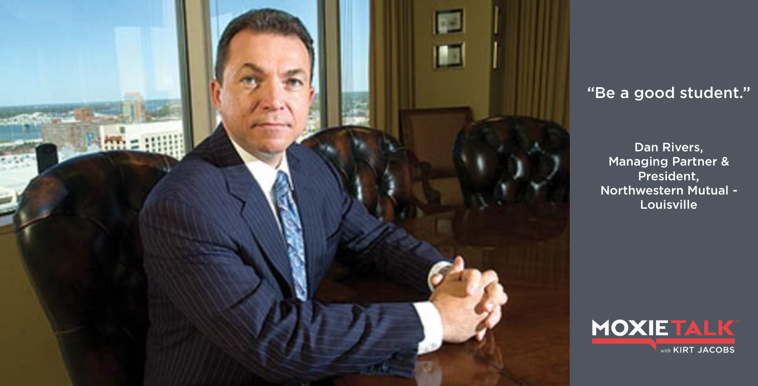 Dan Rivers - MoxieTalk with Kirt Jacobs